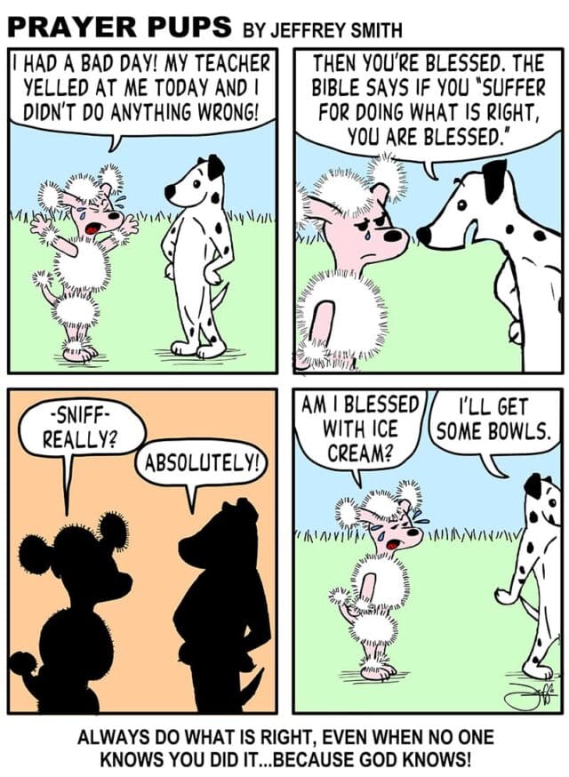 Suffering and Blessings | Christian Cartoons From Prayer Pups Christian ...